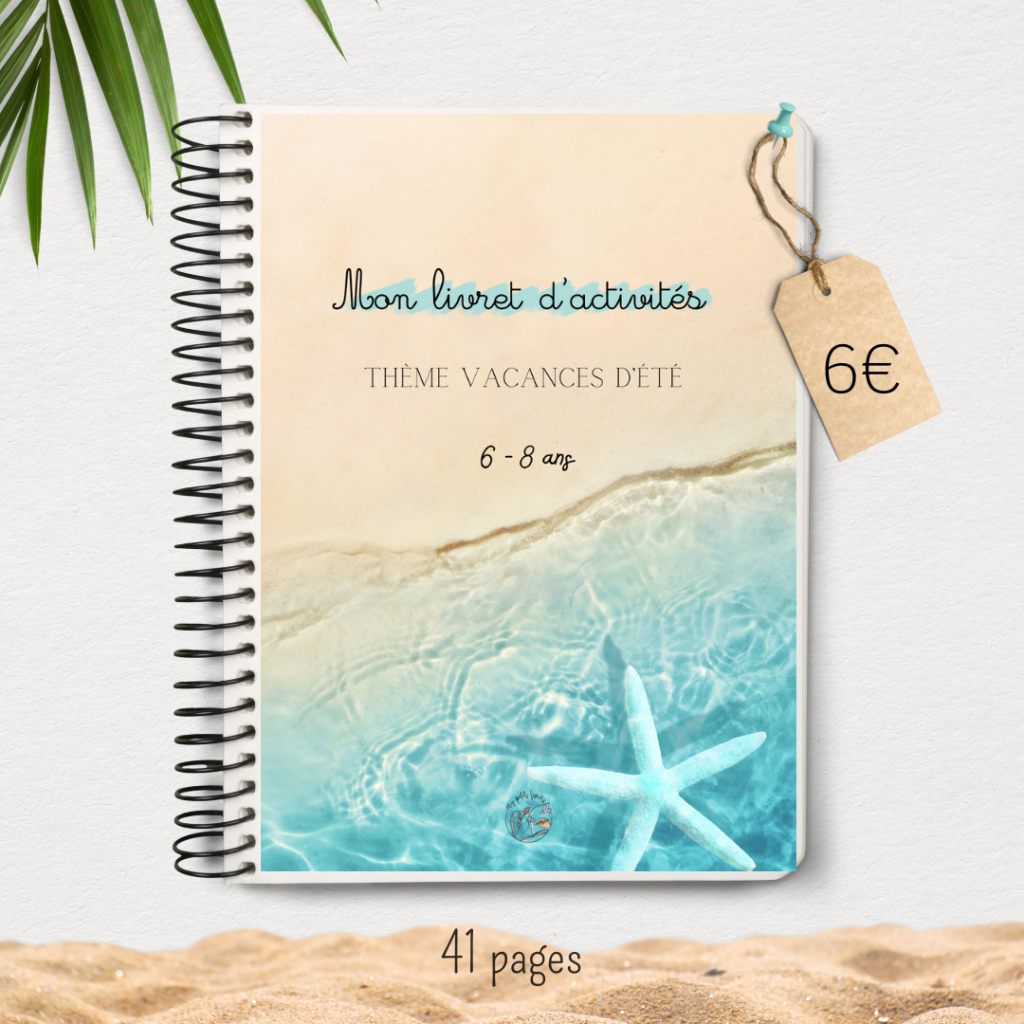 Mon livret d’activités : LES VACANCES D’ÈTÉ 6-8 ans – Mes petits livrets